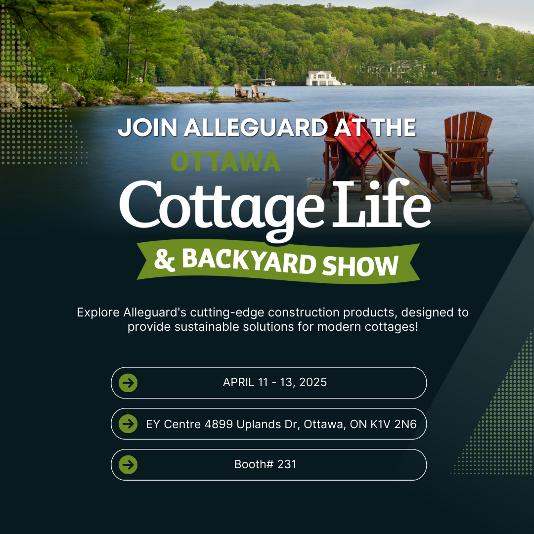 Ottawa Cottage Life & Backyard Show 2025 | Alleguard